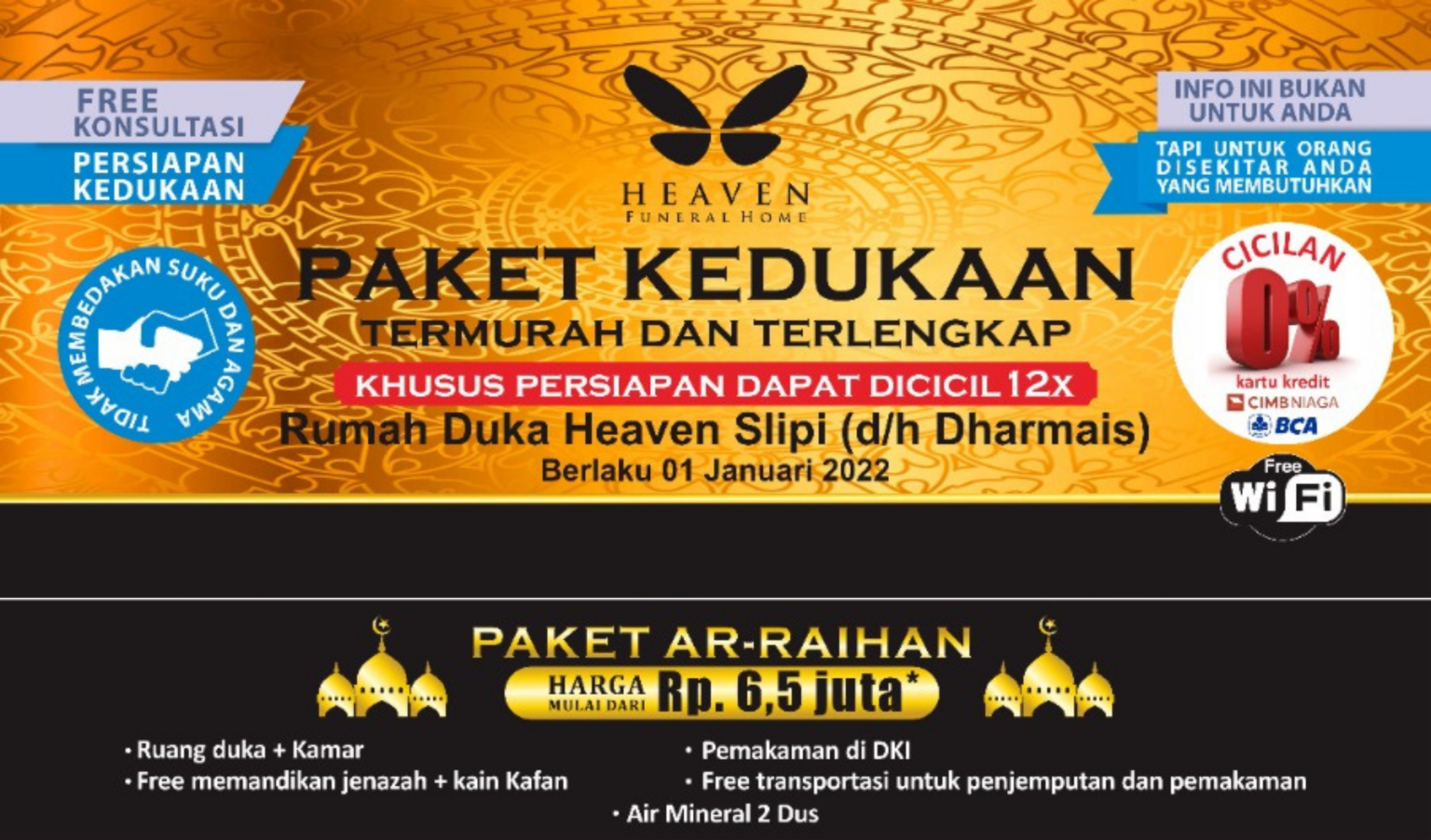 Paket kedukaan ini terdiri dari fasilitas dan pelayanan yang kami ...